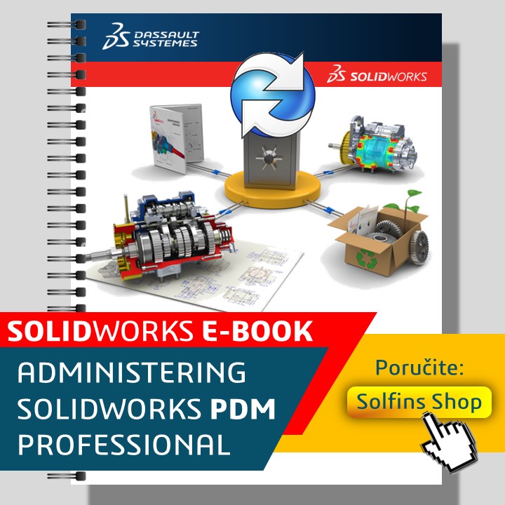 E-Knjiga - Administering SOLIDWORKS PDM Professional | Solfins 3D kompanija